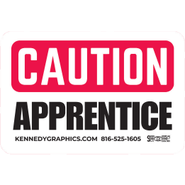CAUTION APPRENTICE Decal – Kennedy Graphics